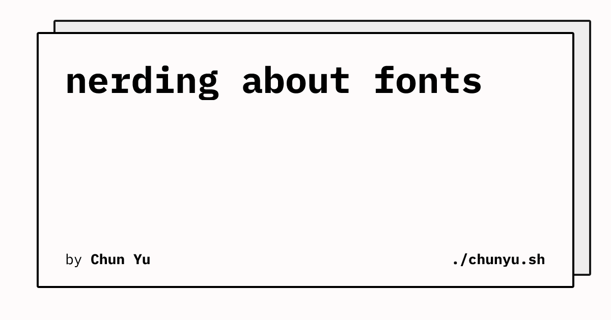 nerding about fonts